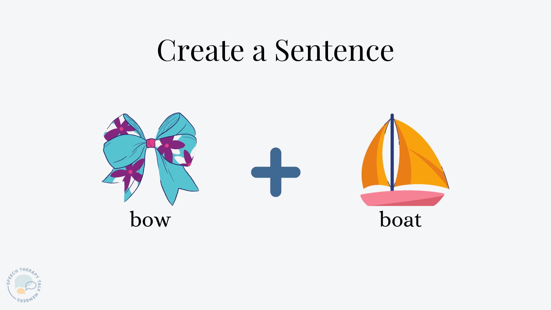 FCD: Create A Sentence - Speech Therapy Talk Membership